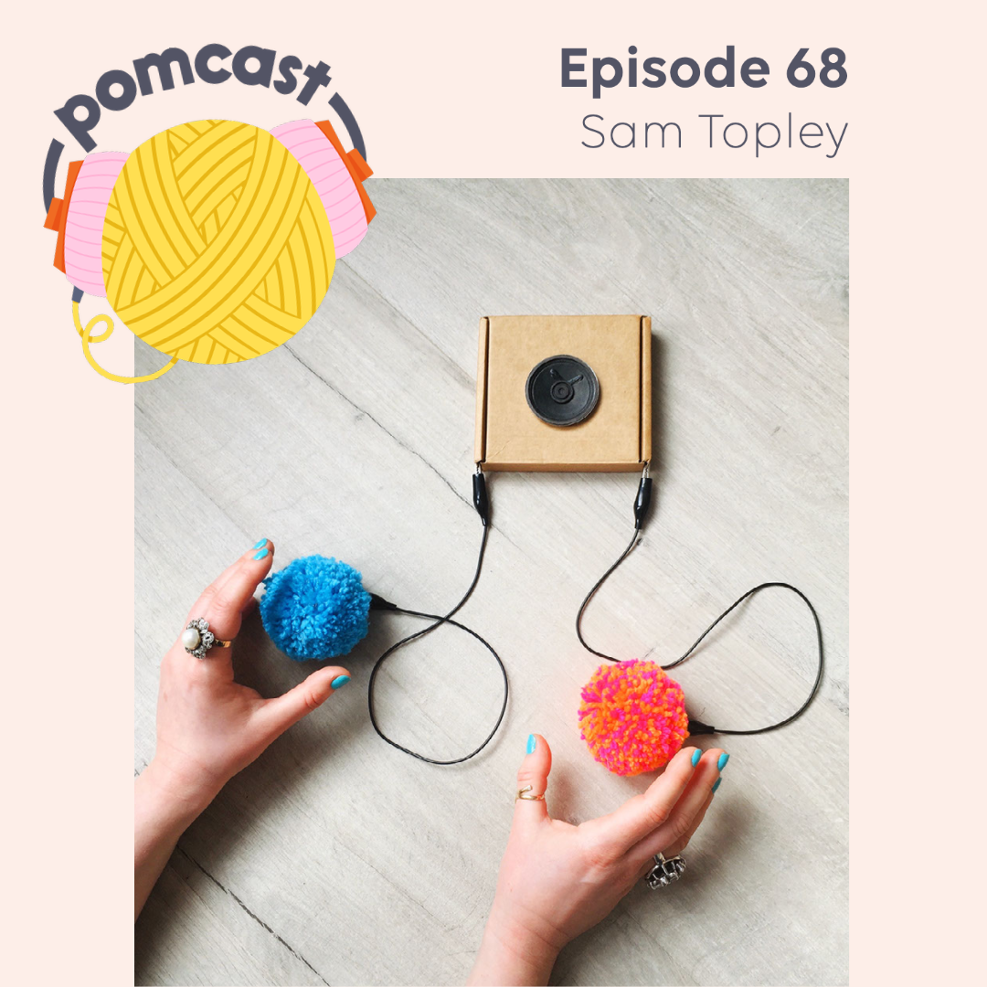 Episode 68 – Sam Topley – Pom Pom Publishing